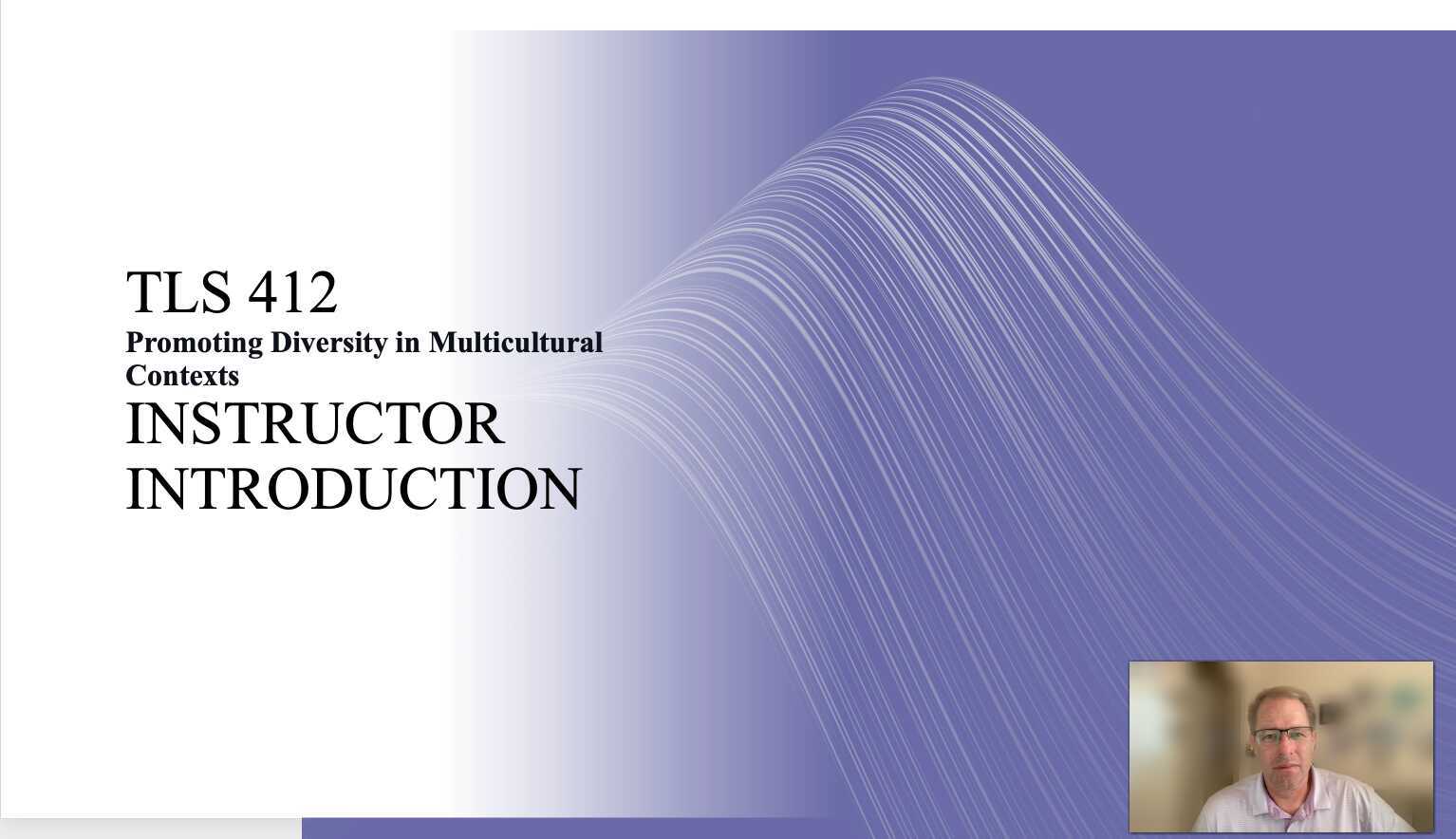 TLS 412 Instructor Video Greeting