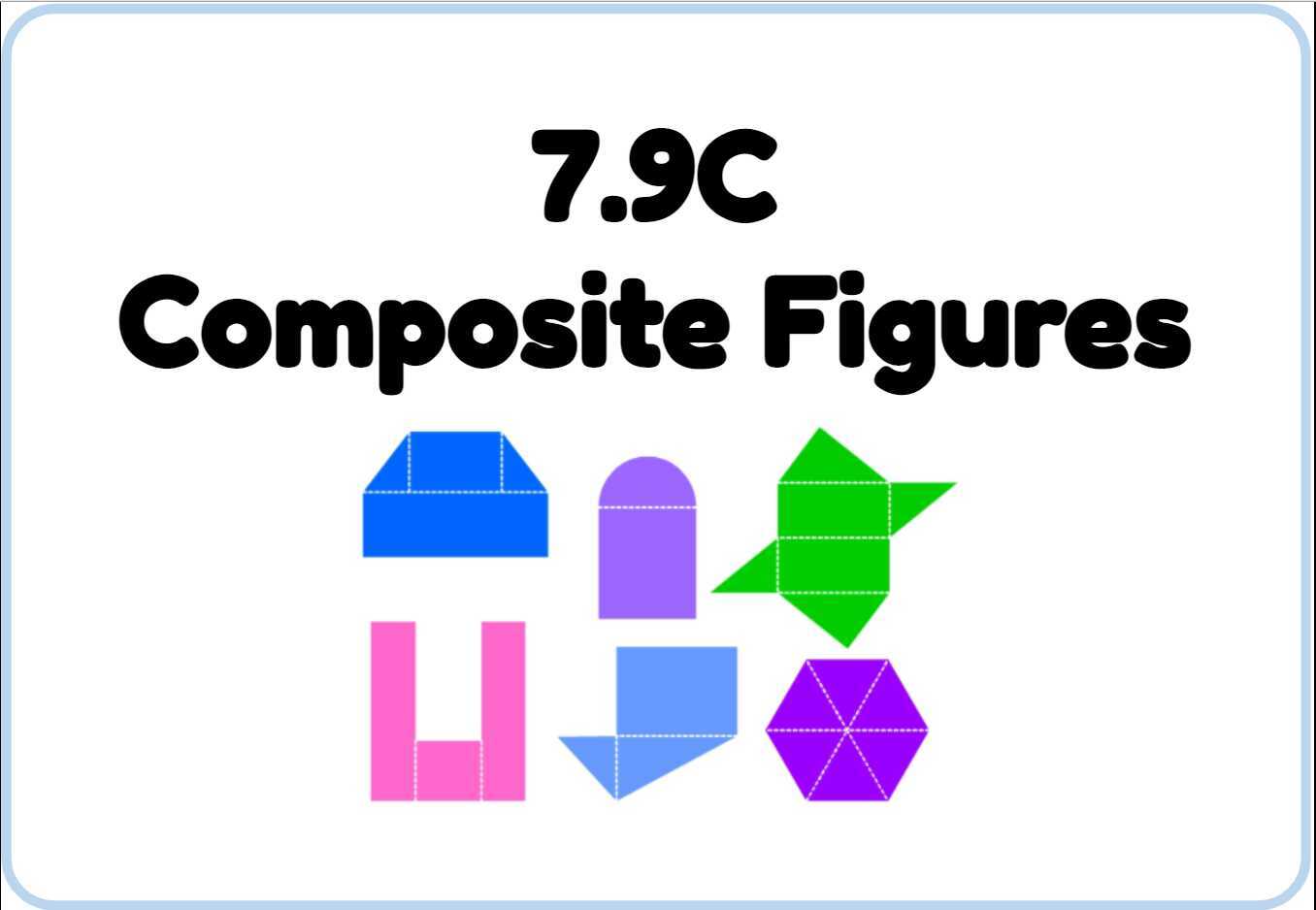 7.9C Area of Composite Figures 1