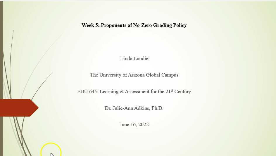 EDU 645 Week 5 The N0-Zero Grading Policy Debate