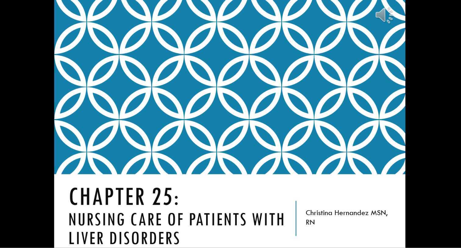 Chapter 25: Nursing Care of Patients with LIVER DISORDERS