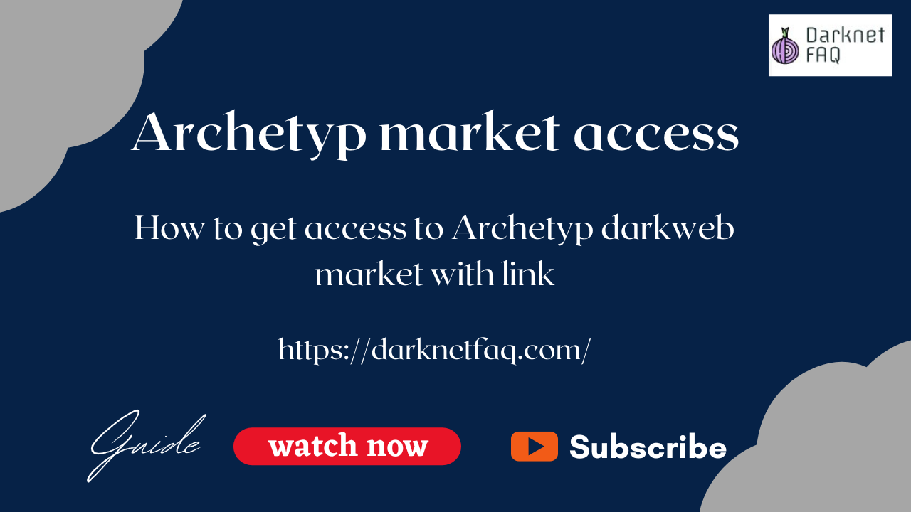 Archetyp market access