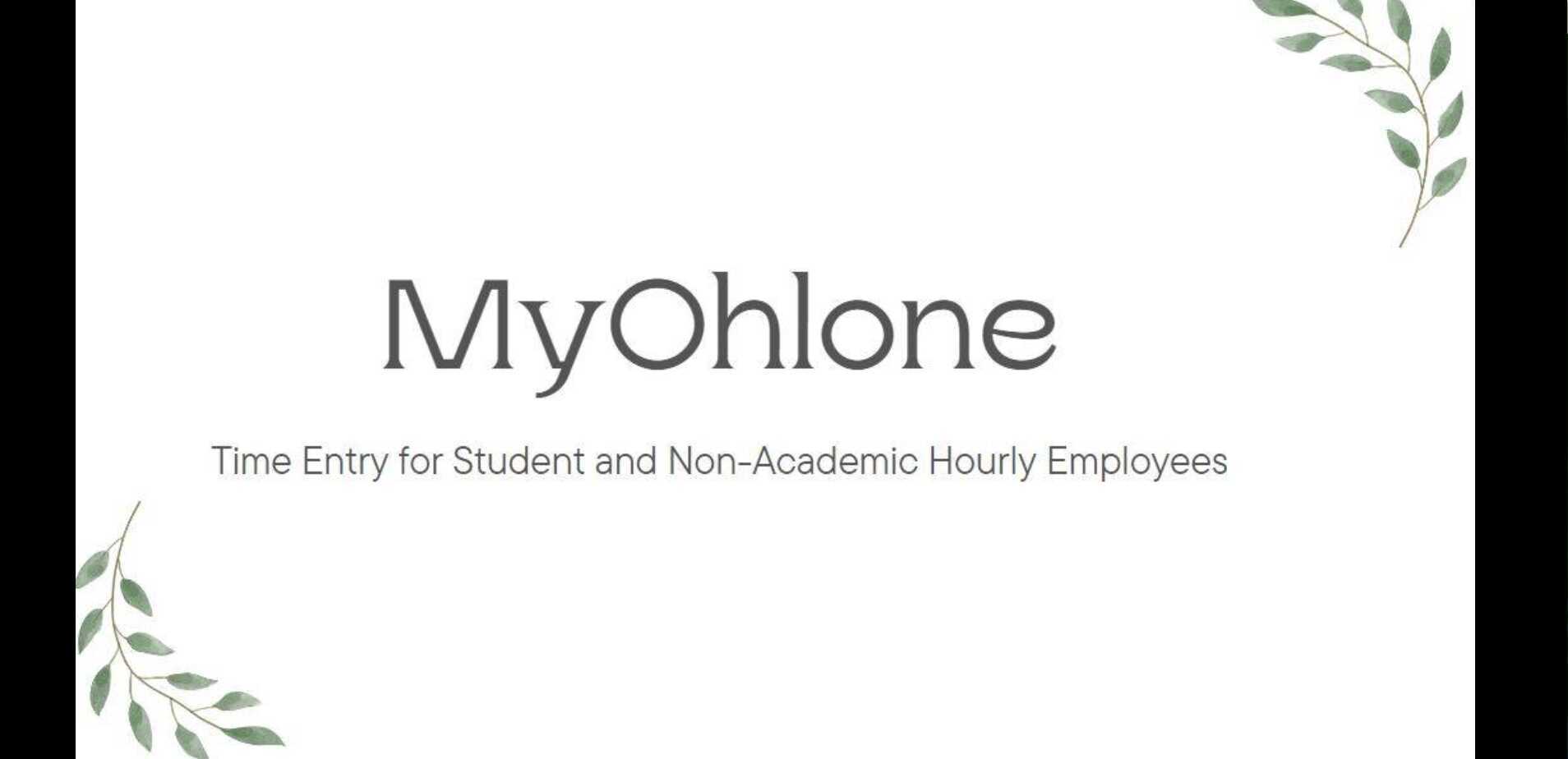 1. MyOhlone - My Ohlone Time Entry