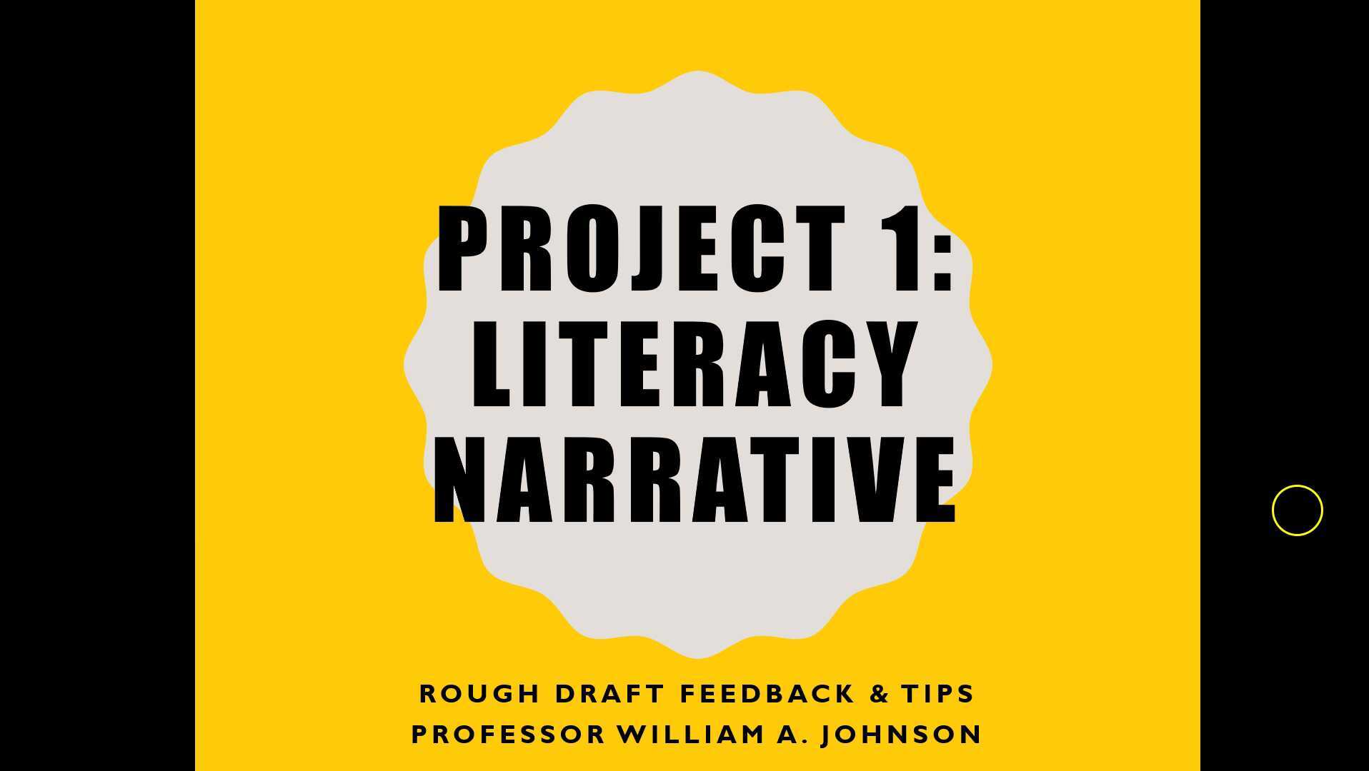 Project 1: Literacy Narrative Rough Draft Feedback & Tips