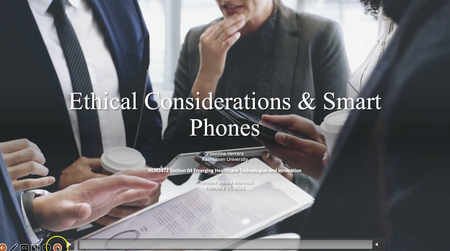 Ethical Considerations & Smart Phones