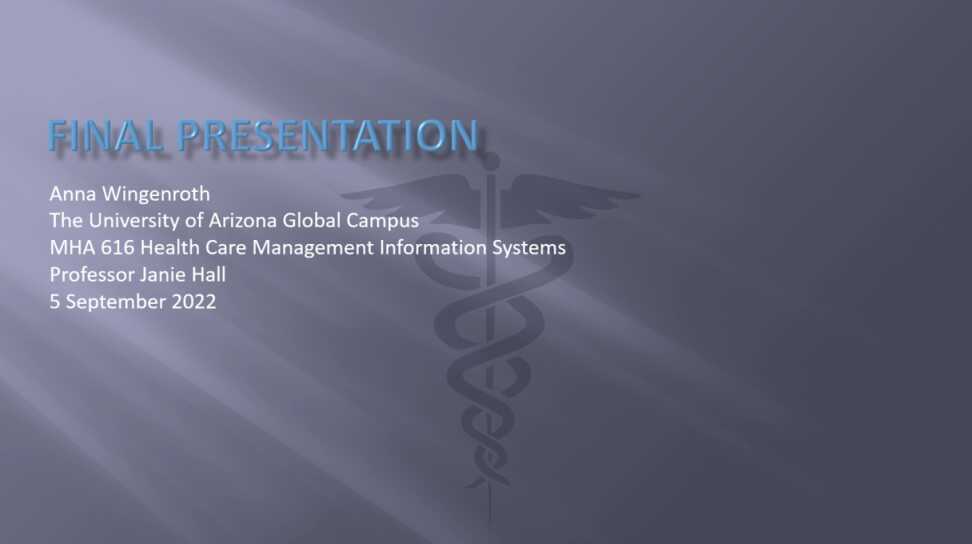 Final Presentation MHA 616